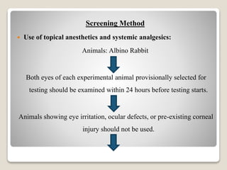 Screening models for acute eye irritation & skin sentization | PPTX
