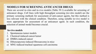 Pre clinical screening models for anti cancer drugs | PDF