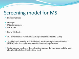 Screening models for Parkinson & multiple sclerosis | PPTX