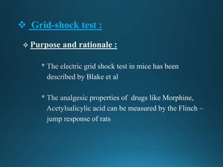 Screening models for central and peripheral analgesics | PPTX