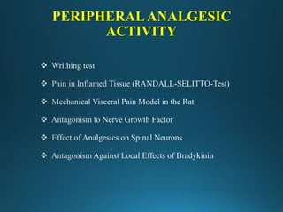 Screening models for central and peripheral analgesics | PPTX