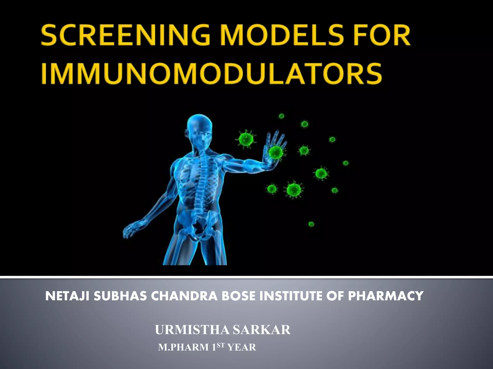 Screening models for immunomodulators | PPTX