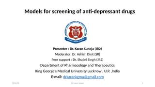 Screening of anti depressant drugs updated .pptx