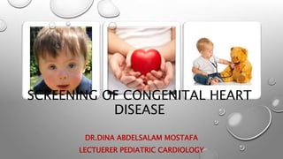 Screening of congenital heart disease | PPTX