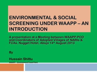 WAAPP-Nigeria Environmental and Social Screening presentation | PPT