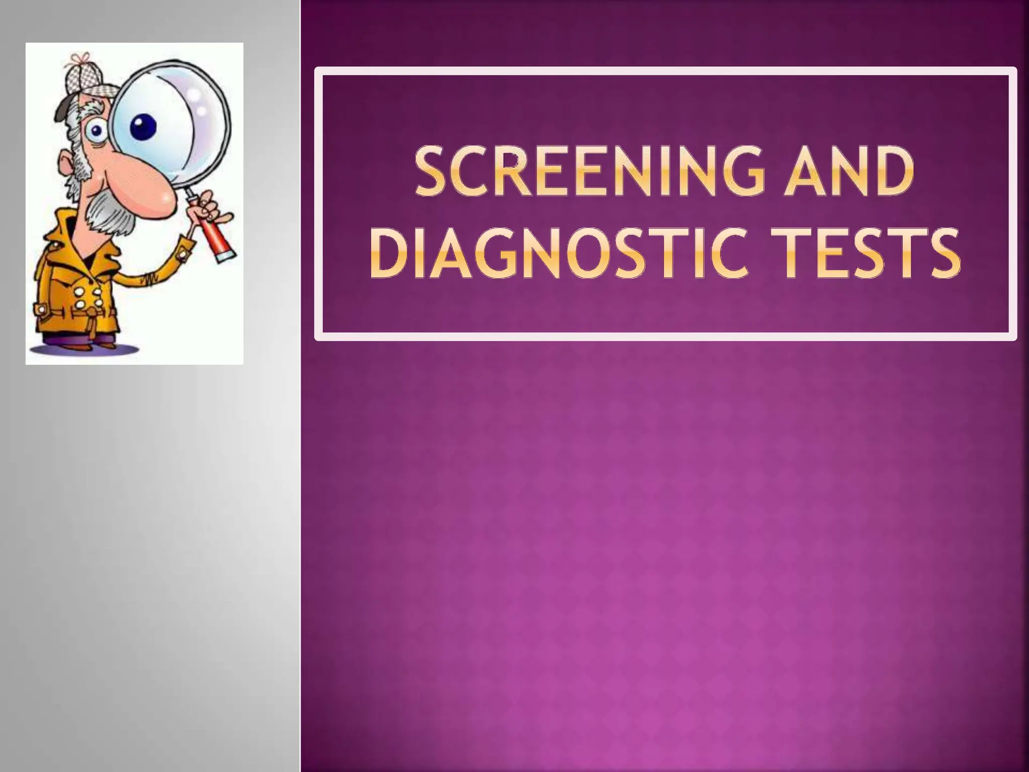 screening and diagnostic methods SSS.pptx