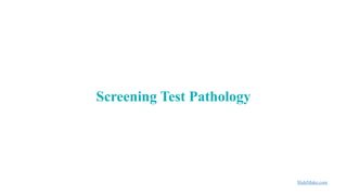 Screening Test topic in Pathology .pptx