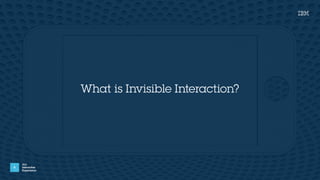 Invisible Experience Design - AIMA | PPT