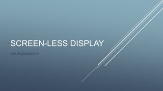 Screenless display | PPT