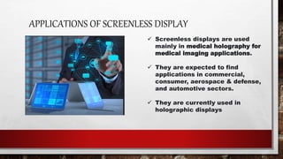 SCREENLESS DISPLAY.pptx