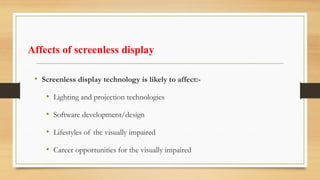 SCREENLESS DISPLAY SCREENLESS DISPLAY SCREENLESS DISPLAY SCREENLESS ...