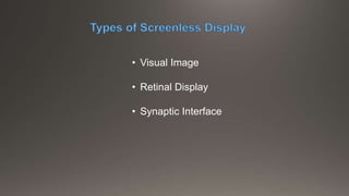 SCREENLESS DISPLAY (2).pptx