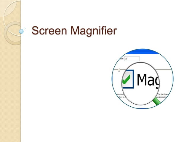 Screen magnifier | PPT