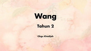 Wang Tahun 2 | PDF