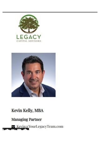Kevin Kelly - Co-Founder of Legacy Capital Advisors and Experienced ...
