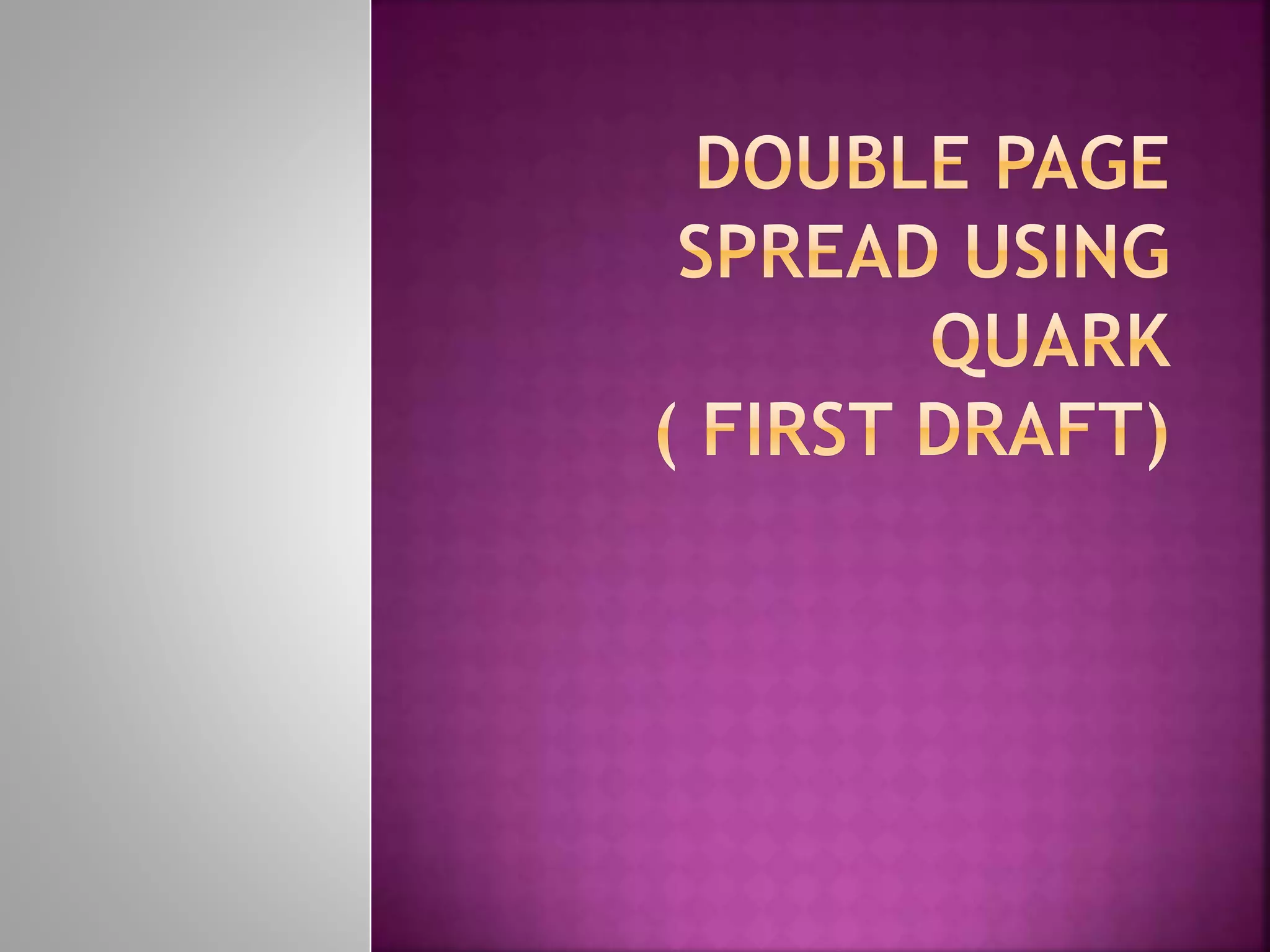Screenshots of double page spread ( first draft ) | PPT | Free Download