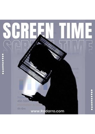 Managing Screen Time for Better Health & Digital Wellbeing | PDF