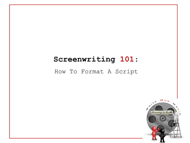 Screenwriting 101 | PPT