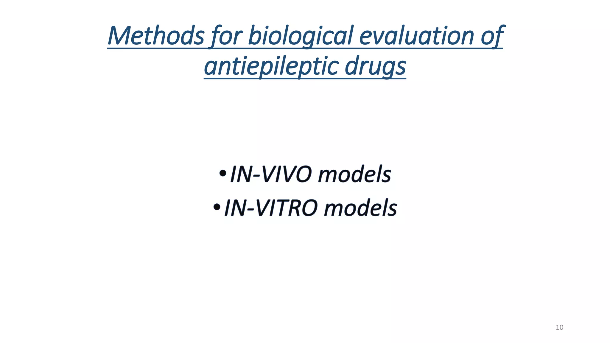 Screening models of antiepileptic and nootropic drugs | PPTX