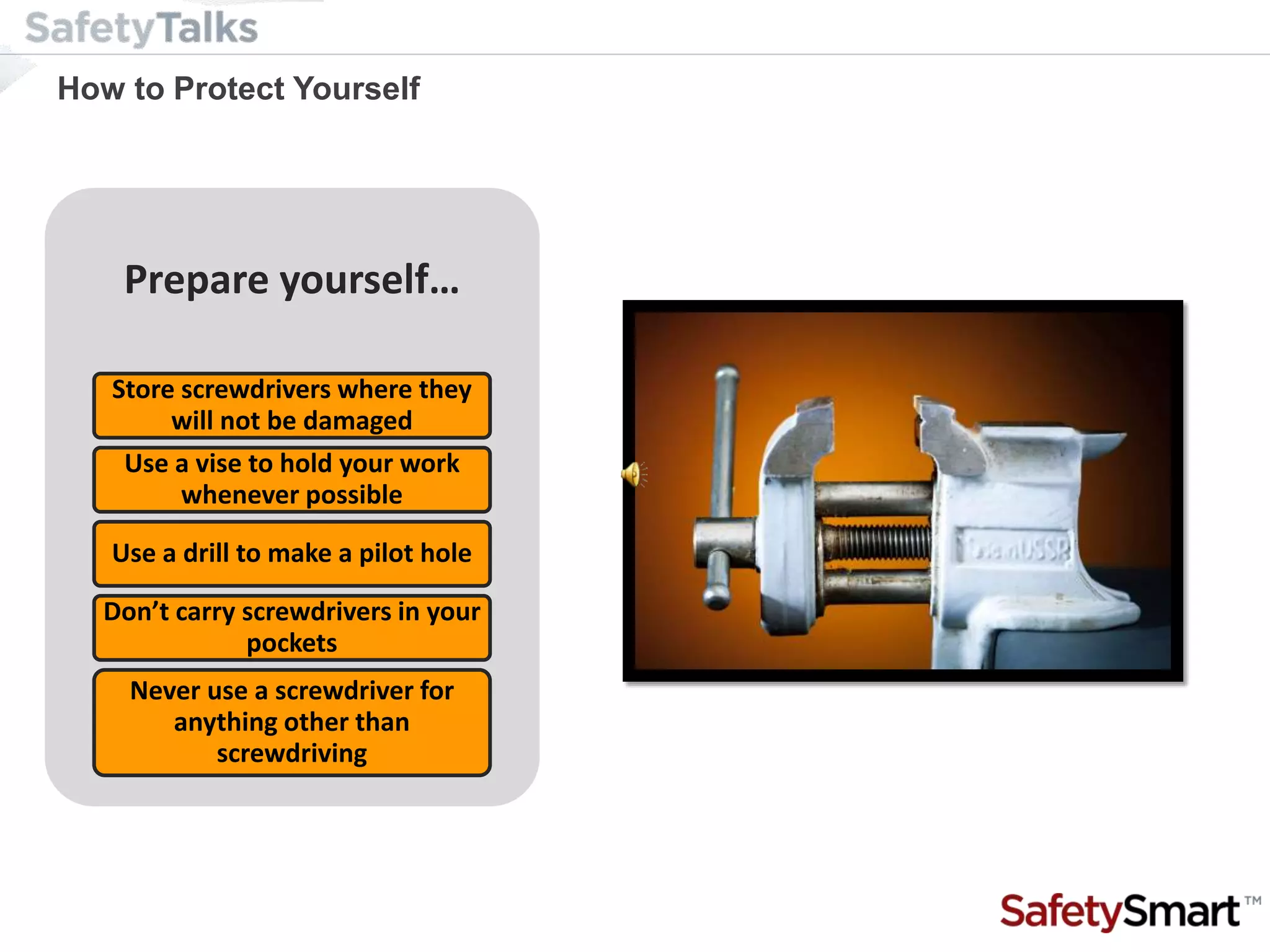 Screwdrivers are big drivers of injuries | PPT