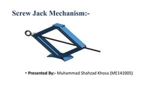 Screw jack mechanism | PPTX