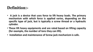Screw jack mechanism | PPTX