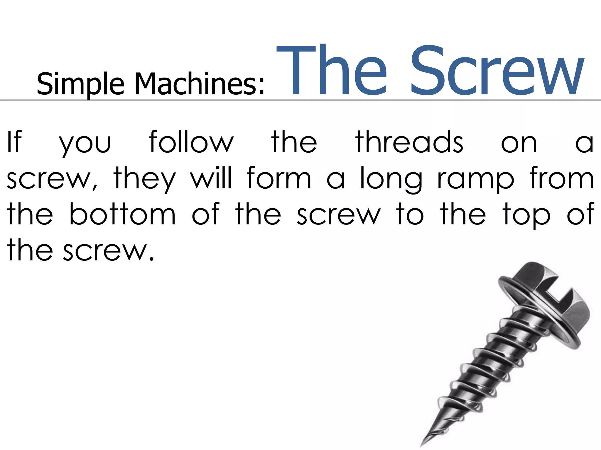 Simple Machine: The Screw | PPTX