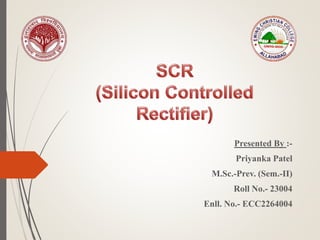Silicon Controlled Rectifier priyanka patel.pptx