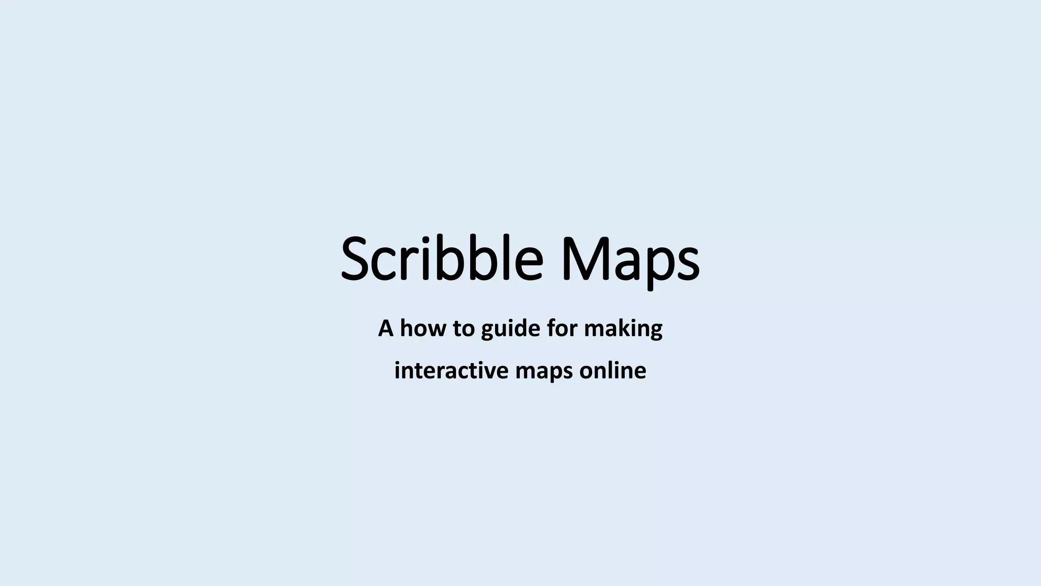 Scribble Maps Ppt