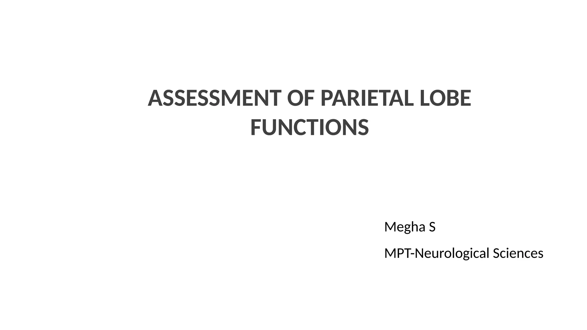 Sensory & Higher Cortical Functions of the Parietal Lobe | PPTX