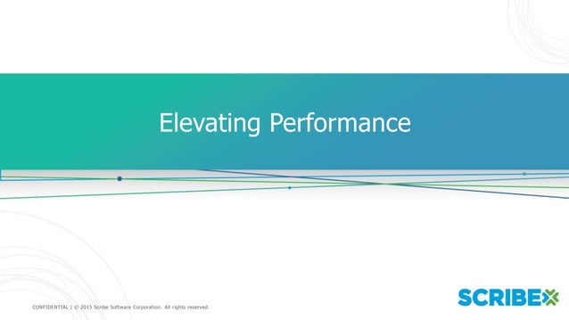 Scribe insight 03 elevating performance | PPT