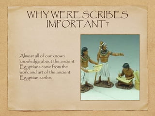 Ancient Egyptian Scribes Work