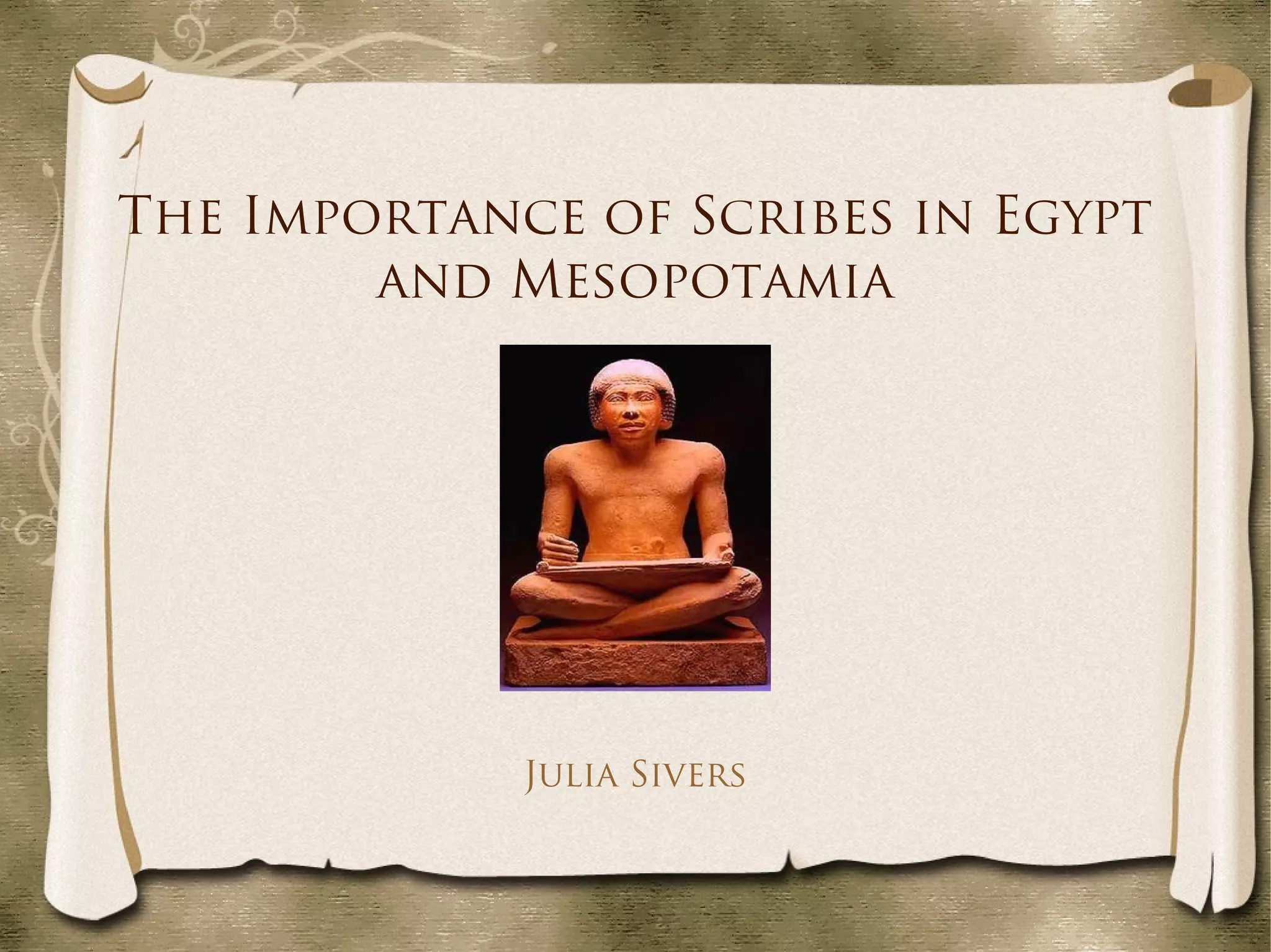 Scribes of Ancient Egypt and Mesopotamia | PPT