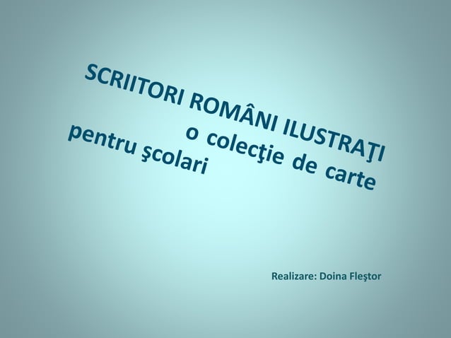 Scriitori români ilustraţi | PPTX