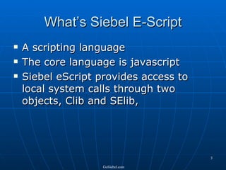 Siebel eScript | PPT