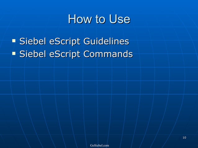 Siebel eScript | PPT | Programming Languages | Computing