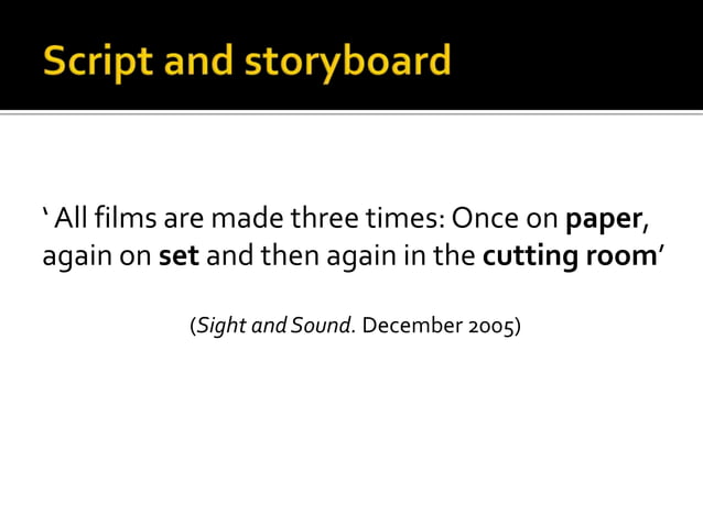 Script and storyboard | PPTX | Screenwriting | Content Production