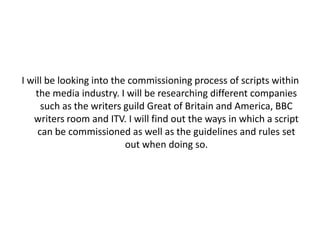 Script commissioning presentation | PPTX