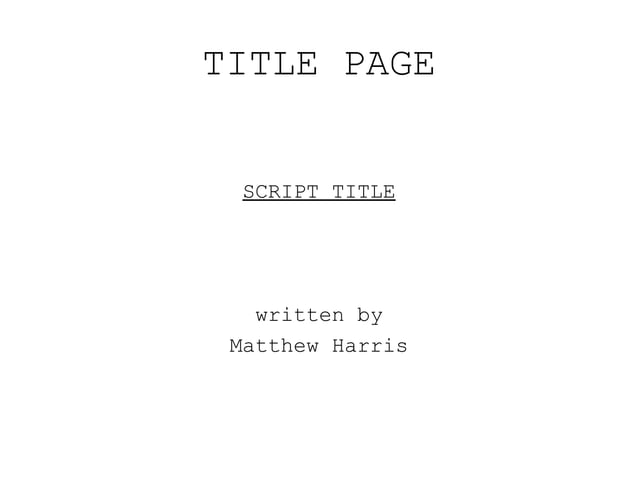 Script Format Cheat Sheet | PPT | Screenwriting | Content Production