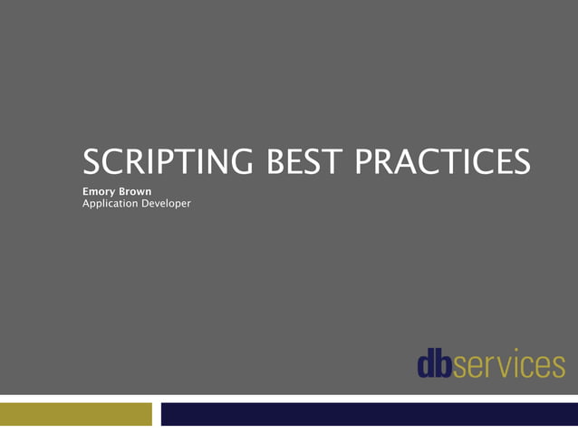 FileMaker Scripting Best Practices | PPT FileMaker Scripting Best Practices | PPT