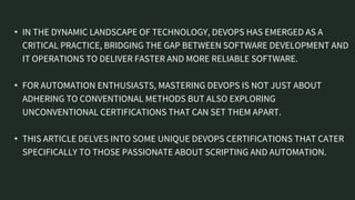 Scripting Success Unconventional DevOps Certifications for Automation Enthusiasts.pptx