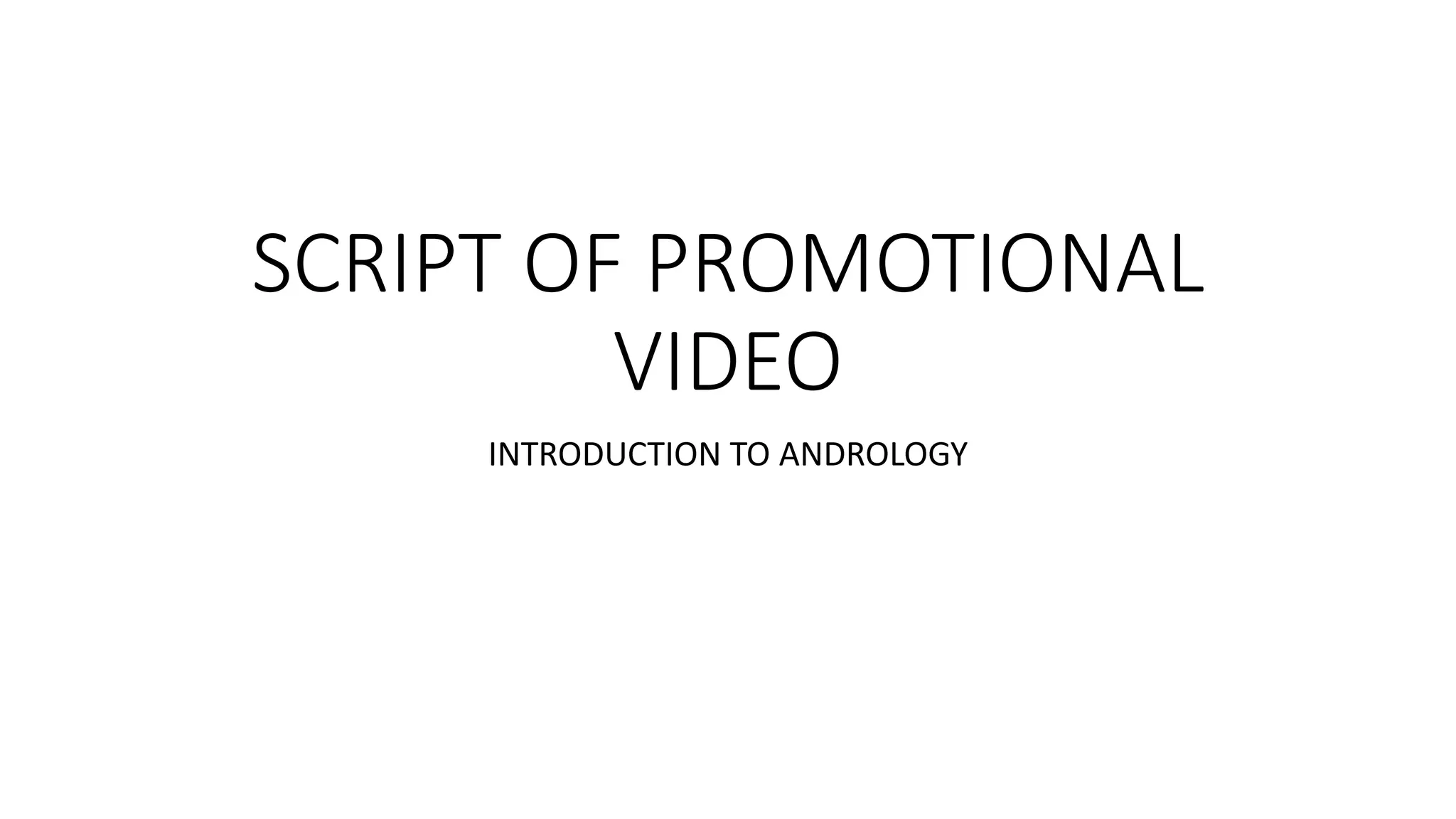 SCRIPT OF PROMOTIONAL VIDEO.pptx