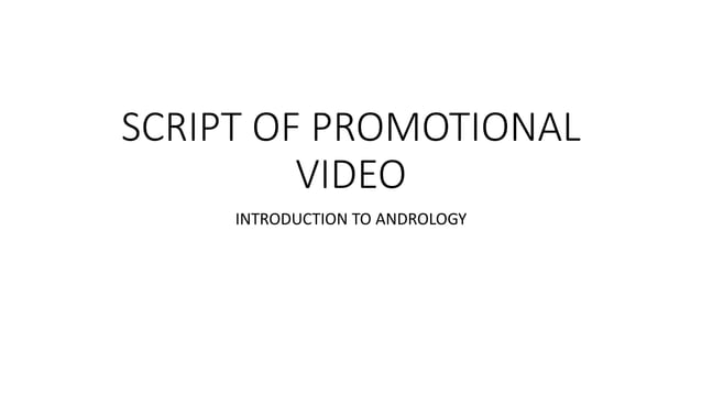 SCRIPT OF PROMOTIONAL VIDEO.pptx