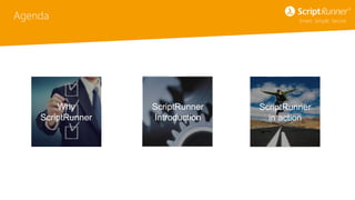 ScriptRunner introduction | PPTX