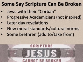 Scripture cannot be broken part 1 | PPT