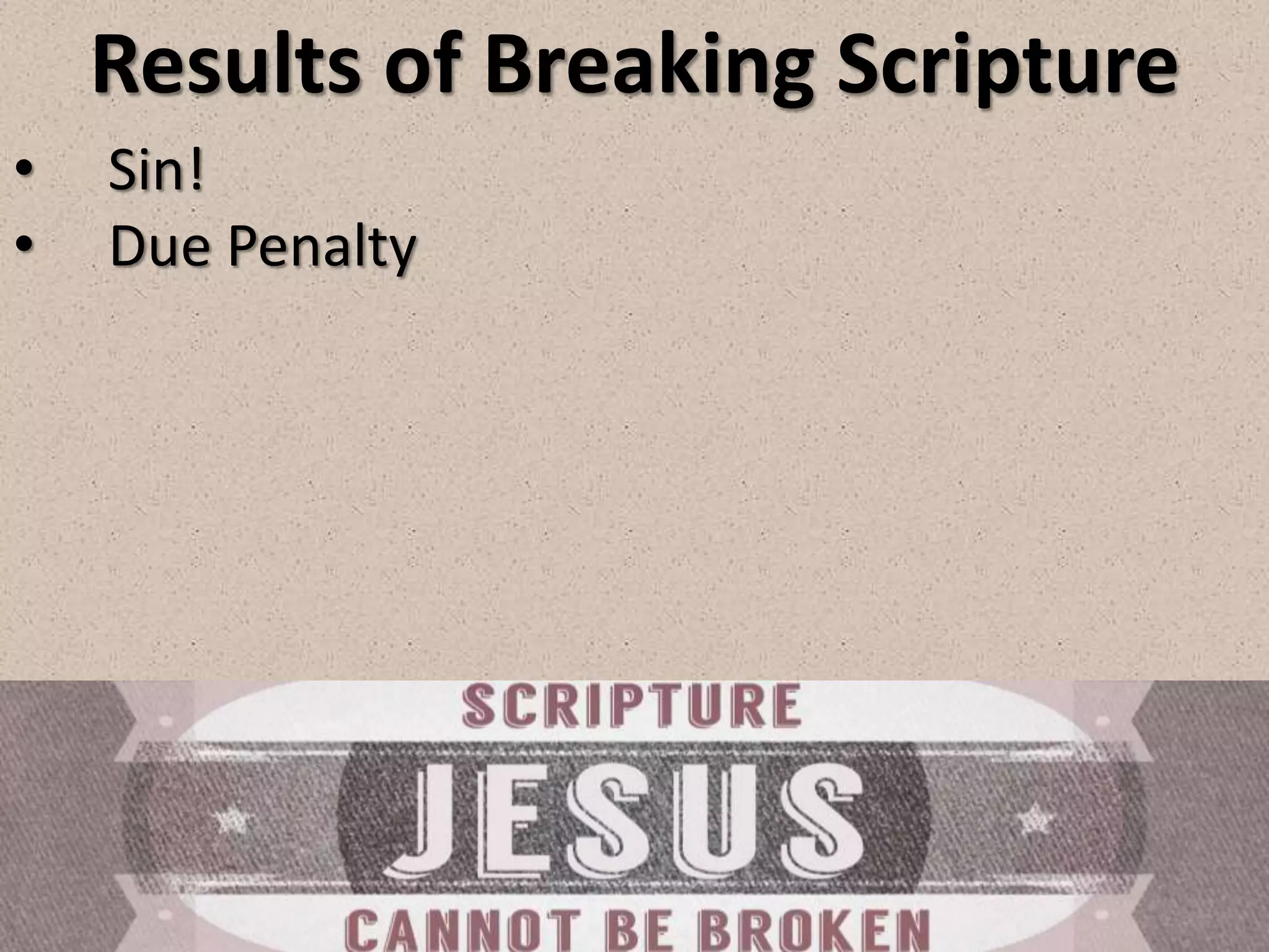 Scripture cannot be broken part 2 | PPT Scripture cannot be broken part 2 | PPT