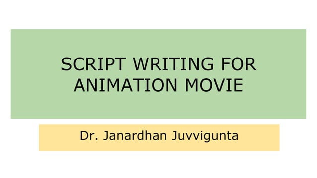 Script writing for animation movie