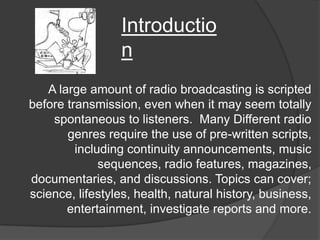 Scriptwriting for radio | PPTX
