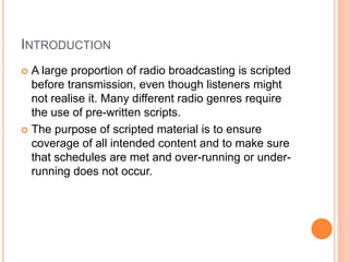 Scriptwriting for radio | PPTX