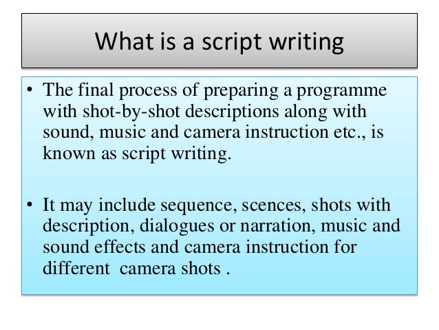 Script writing for telecast